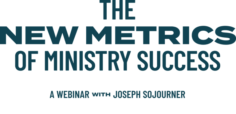 The New Metrics of Ministry Success